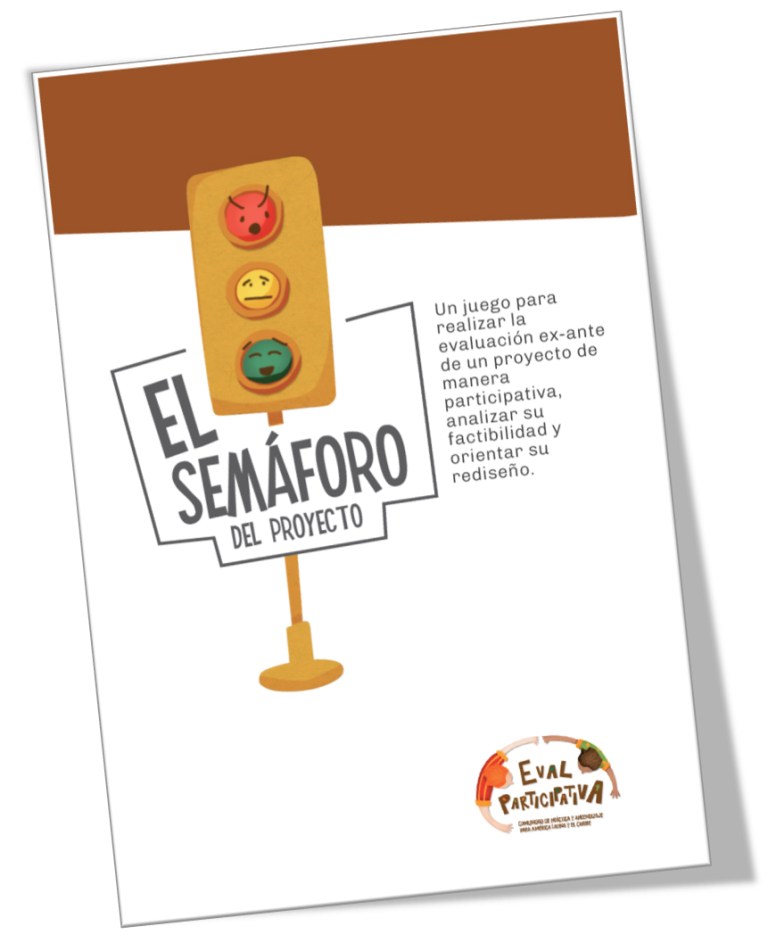 7. EL SEMÁFORO DEL PROYECTO - EVALUACIÓN PARTICIPATIVA